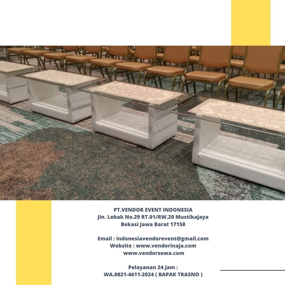 Sewa Meja Vip Kaca Frame Stainless Area Jakarta - Pusat Sewa Alat Pesta ...